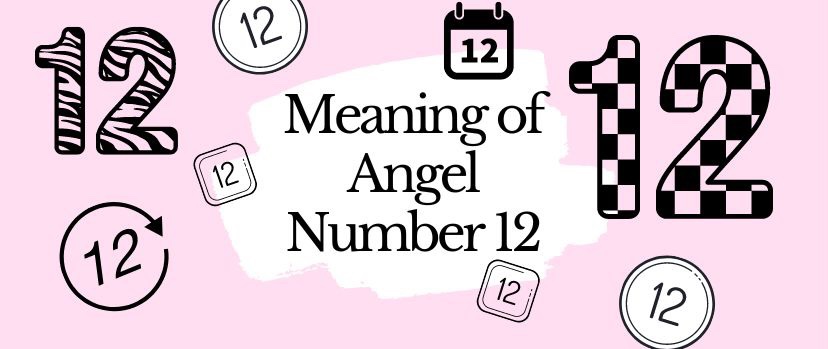 12 Angel Number: Spiritual & Numerology Meaning - Steph Social